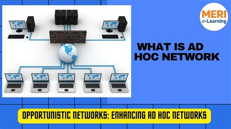 What Is Ad Hoc Network Ad Hoc Networks Opportunistic Networks