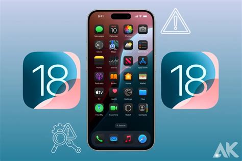 IOS 18 Beta Issues Key Problems And Solutions For Early Adopters Anass Khan