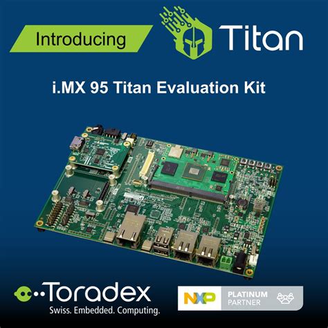 Toradex Torizon Nxp Titanevalkit Titanevaluationkit Earlyaccess Innovation Imx95 Toradex