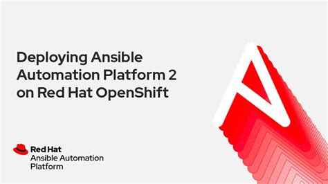 New Reference Architecture Deploying Ansible Automation Platform 2 On Red Hat Openshift