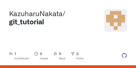 Github Kazuharunakata Git Tutorial