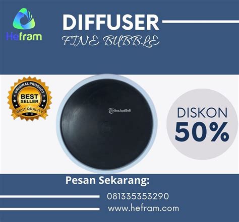 Diffuser Fine Bubble Harga Murah Di Bogor Tribun Jualbeli