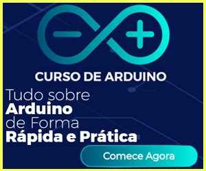 Projetos com Arduino projetos incríveis Que vão expandir sua mente
