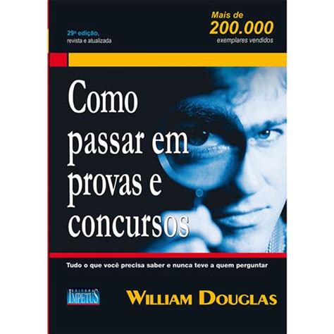 Livro Como Passar Em Provas E Concursos 29ª Edição2015 William