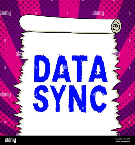 Sign Displaying Data Sync Concept Meaning Data That Is Continuously