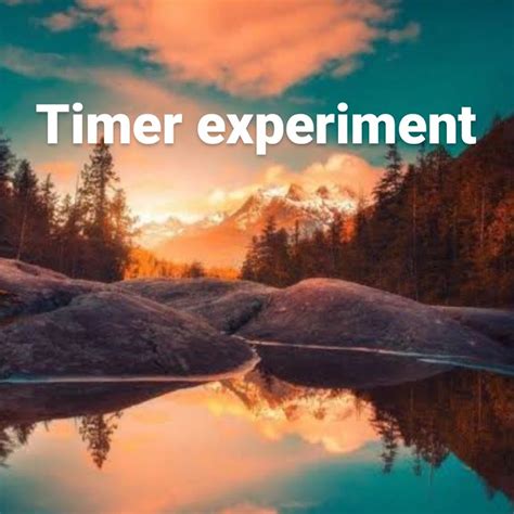 Timer Experiment YouTube