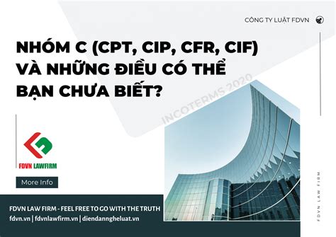 NhÓm C Cpt Cip Cfr Cif VÀ NhỮng ĐiỀu CÓ ThỂ BẠn ChƯa BiẾt Luật Sư Đà Nẵng Luật Sư Fdvn