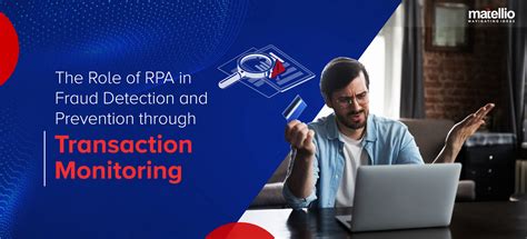 The Role Of Rpa In Fraud Detection And Prevention Through Transaction