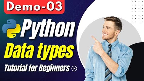 Data Types In Python🐍 Python Tutorial For Beginners Python Programming Demo 03 Youtube