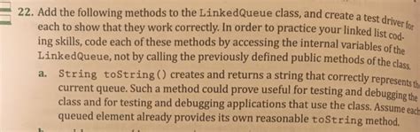 Solved Add The Following Methods To The Linkedqueue Class