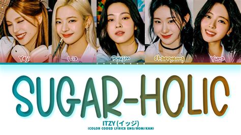Itzy Sugar Holic Lyrics Color Coded Lyrics Youtube