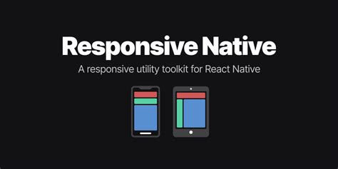 Github Diego3gresponsive Native A Responsive Utility Toolkit For React Native 📱⚛