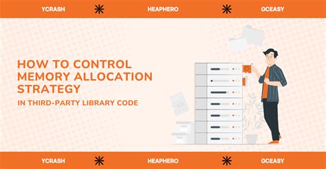How To Control Memory Allocation Strategy In Third Party Library Code