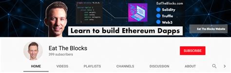 Best Youtube Channels To Learn Ethereum Dapp Development EatTheBlocks