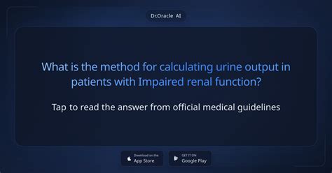 What Is The Method For Calculating Urine Output In Patients With Impaired Renal Function