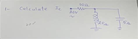 solved 1 calculate ic i20v10Ω
