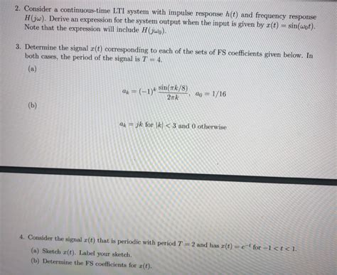 Solved 2 Consider A Continuous Time Lti System With Impulse