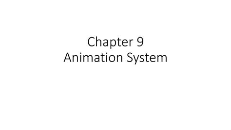 pdf chapter 9 animation system · rigid hierarchical animation the earliest
