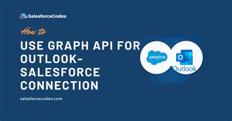 🚀 Integrate Outlook With Salesforce Using Microsoft Graph Api