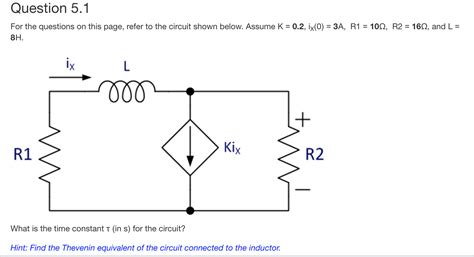 Solved What is the time constant τ in s for the Chegg com