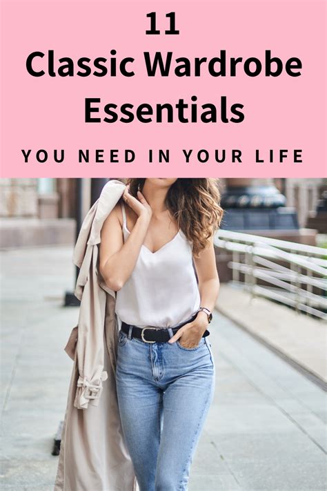 11 Classic Wardrobe Essentials You Need In Your Life Classic Wardrobe
