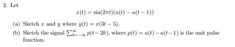 Solved 2 Let Xtsin2πtut−ut−1 A Sketch X And Y