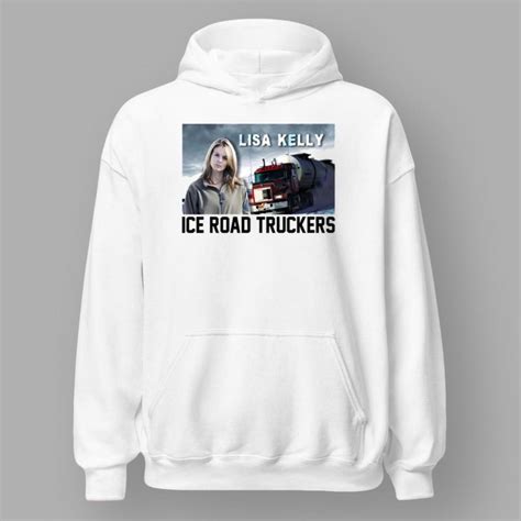 Lisa Kelly Ice Road Truckers Shirt Icestork