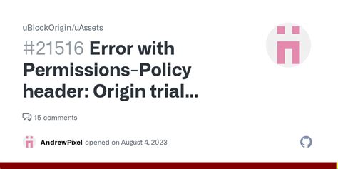 Error With Permissions Policy Header Origin Trial Controlled Feature Not Enabled Browsing