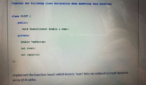 Solved Consider The Following Class Declaration Then Chegg