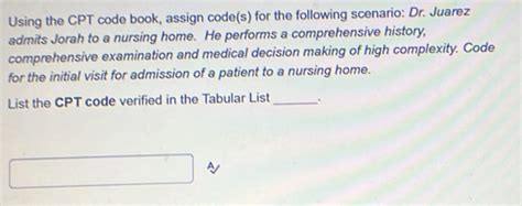 Solved Using The Cpt Code Book Assign Codes For The Following