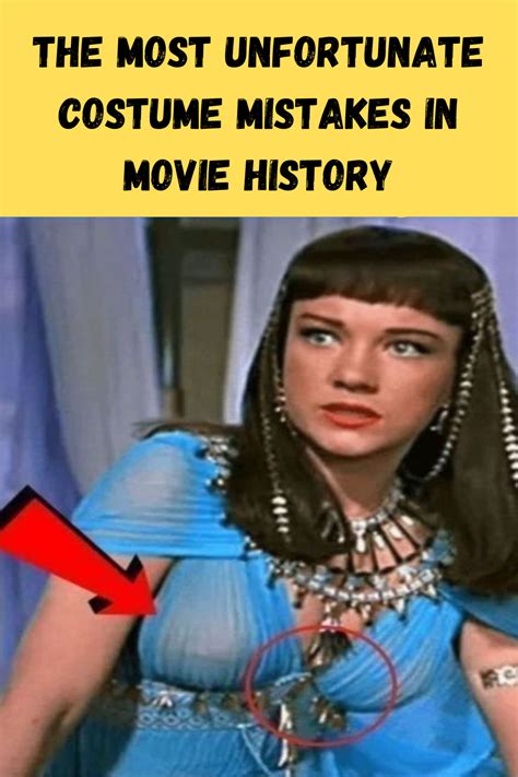 The Most Unfortunate Costume Mistakes In Movie History Movie Mistakes Worst Costume Movie