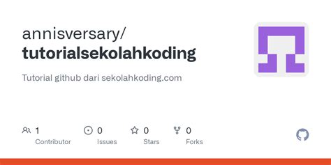 GitHub Annisversary Tutorialsekolahkoding Tutorial Github Dari Sekolahkoding