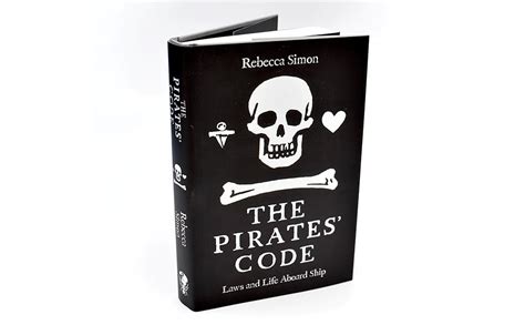The Pirates Code Laws And Life Aboard Ship 9781789147117