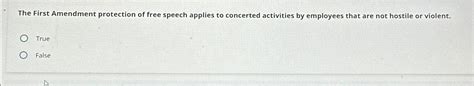 Solved The First Amendment Protection Of Free Speech Applies