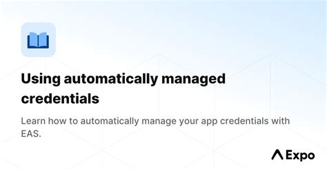 using automatically managed credentials expo documentation