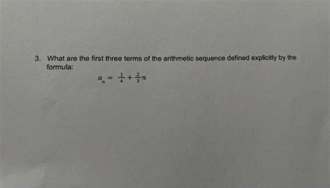 solved 3 what are the first three terms of the arithmetic