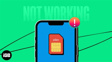 esim not working on iphone 13 ways fix it igeeksblog