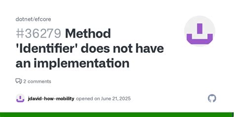 Method Identifier Does Not Have An Implementation · Issue 36279