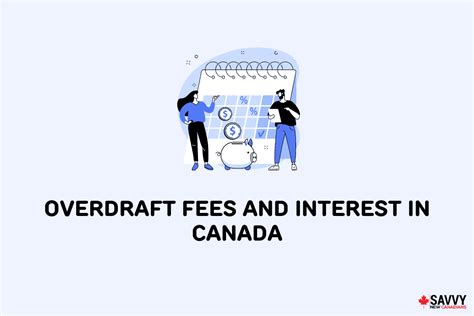 Overdraft Fees And Interest In Canada Td Rbc Cibc Bmo Etc
