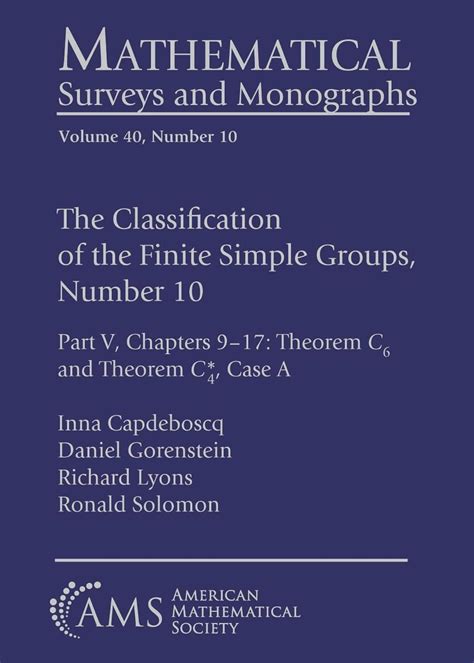 The Classification Of The Finite Simple Groups Number 10 Mathematical Surveys And