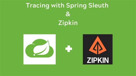 Tracing With Spring Sleuth And Zipkin For Micro Services Hackerheap