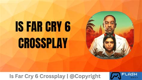 Is Far Cry 6 Crossplay