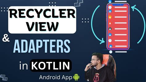 Recyclerview And Adapter In Kotlin Easiest Explanation In Hindi