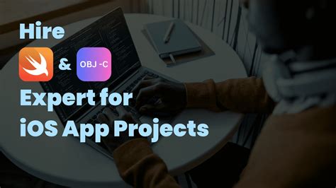 Choosing The Right Developer Hire Swift And Objective C Experts For