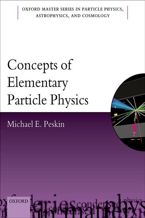 Concepts Of Elementary Particle Physics By Michael E Peskin Ebook