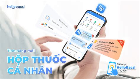 Mừng Tính Năng Mới HỘP THUỐC CÁ NHÂN có sẵn trong Ứng Dụng Hello Ba HelloBacsi