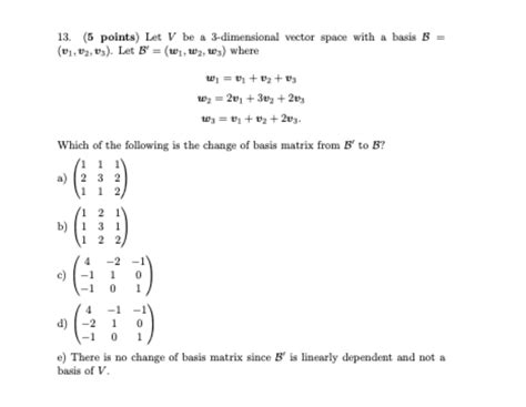 Solved 13 5 Points Let V Be A 3 Dimensional Vector Space
