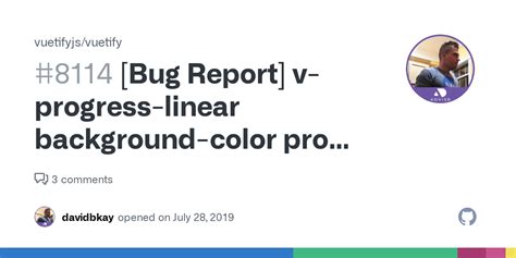 Bug Report V Progress Linear Background Color Prop Covers Progress · Issue 8114 · Vuetifyjs