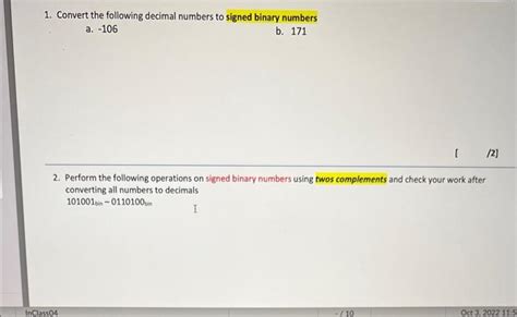 Solved 1 Convert The Following Decimal Numbers To Signed