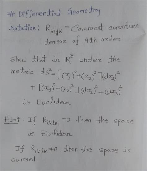 Solved Differential Geometry Notation Rhijk Covariant Chegg